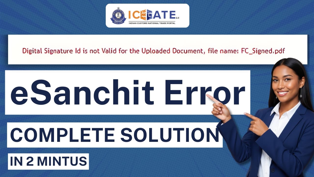 ICEGATE Error Fix: Digital Signature ID is Not Valid for the Uploaded ...