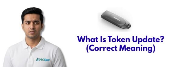 How to Update DSC Token: Complete Guide (Explained Clearly) 2026 - Get ...