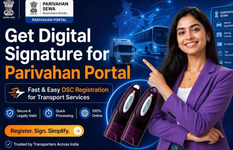 Get Digital Signature for Parivahan Portal – Fast & Easy DSC ...